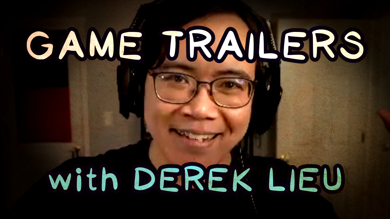 🎬 Making great game trailers with Derek Lieu